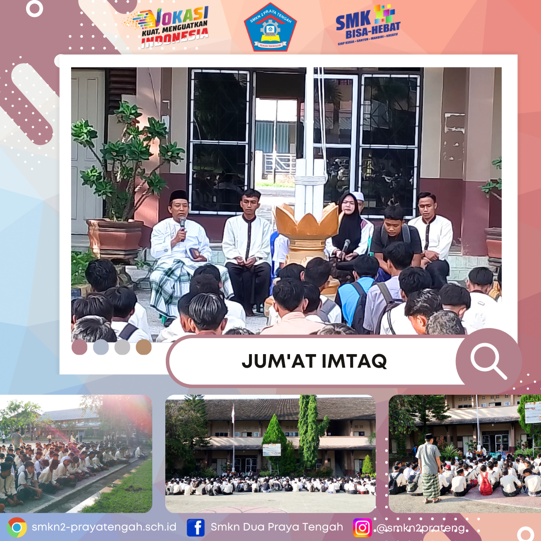 SMK Negeri 2 Praya Tengah – Kuasai Teknologi | Beriman | Tangguh ...